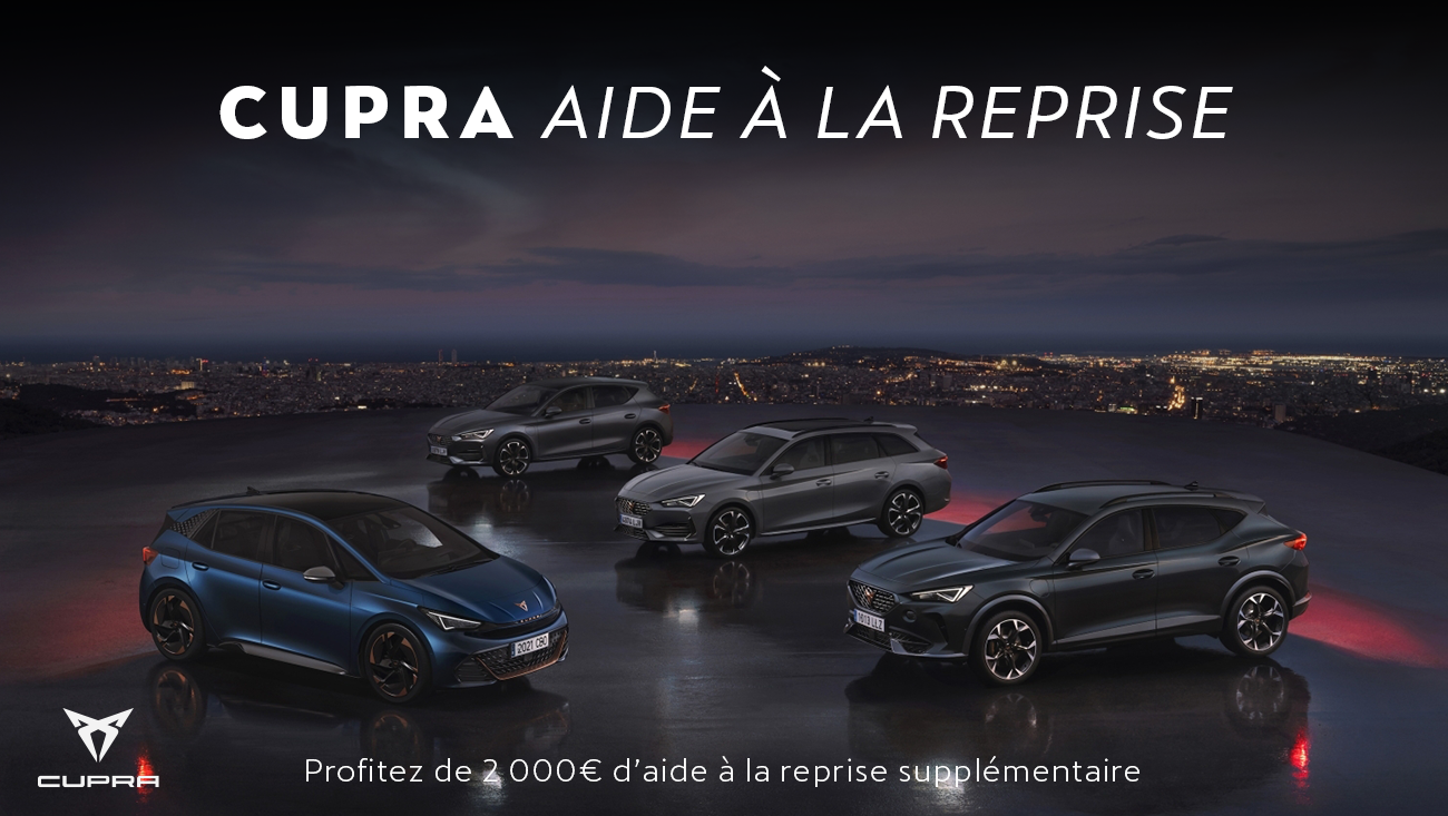 PROFITEZ DE 2000€ D'AIDE À LA REPRISE - CUPRA : Aurillac - Saint Flour