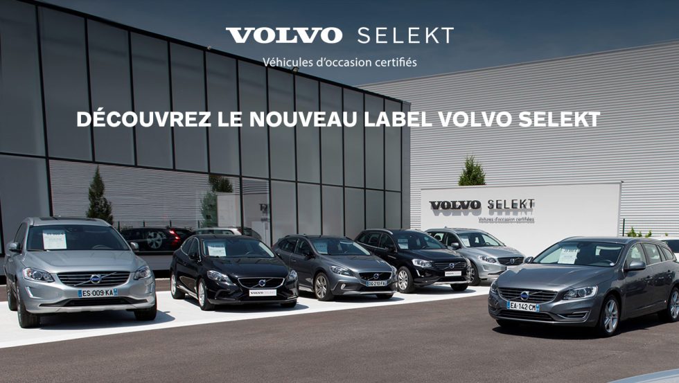 Véhicules d'occasion : découvrez le nouveau label Volvo Selekt - Volvo Valence - Carbury Automobiles